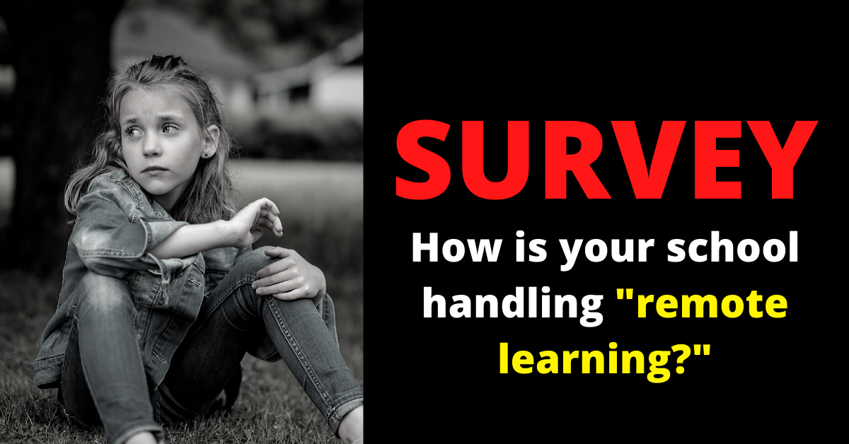 SURVEY: Is "Remote Learning" Working For Your Student? - The Unreported ...